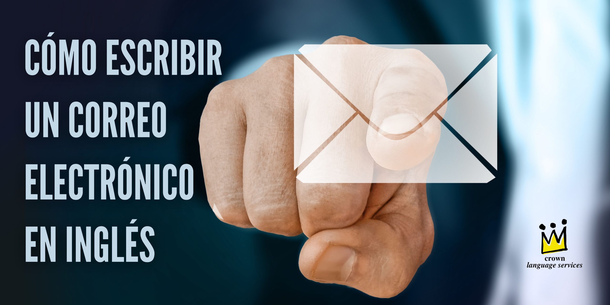Cómo escribir un correo electrónico en inglés - Crown Lang idiomas